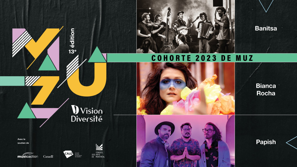 Lancement Cohorte MUZ 2023: tarifs réduits et billets gratuits | atuvu.ca